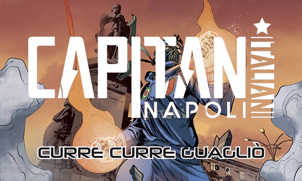 Capitan Napoli - Il tuo amichevole supereroe di quartiere - Nerdando